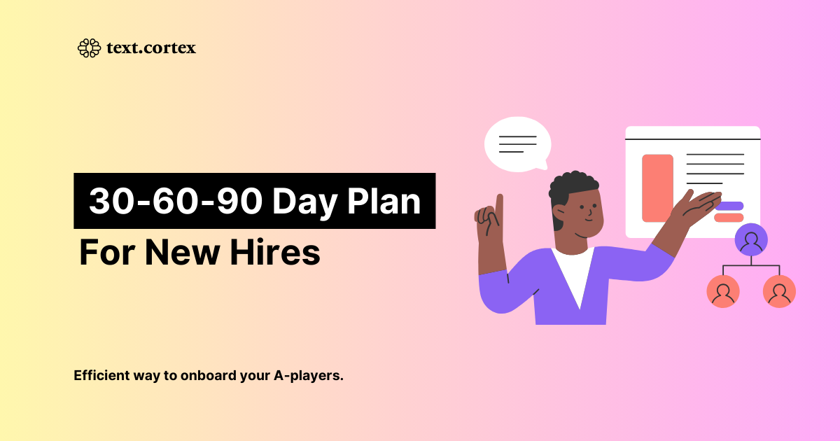 30-60-90 Day Plan Template for New Hires with Examples